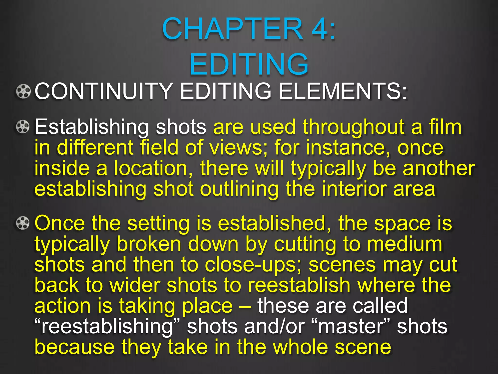 WCC FILM 100 editing-chapter #4 LUTHER | PPTX