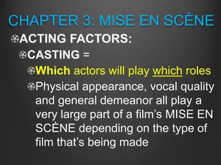 FILM 100 - Chapter #3 (mise-en-scene) | PPTX