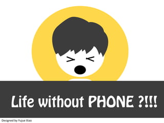 Life without phone? | PDF