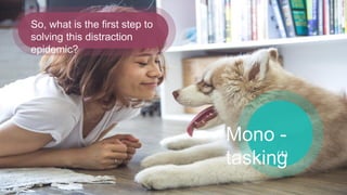 Film 260 Flipbook - The Age of Distraction | PPT