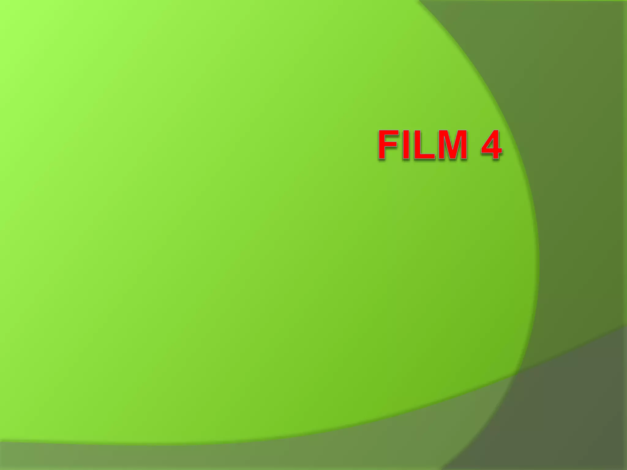 Film 4 powerpoint | PPTX