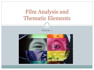 Film analysis and thematic elements | PDF