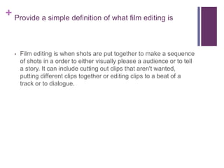 Film and video editing techniques | PPT
