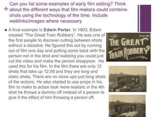 Film and video editing techniques HALF DONE:) | PPT