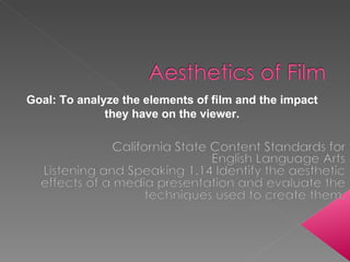 The Aesthetics of Film | PPT