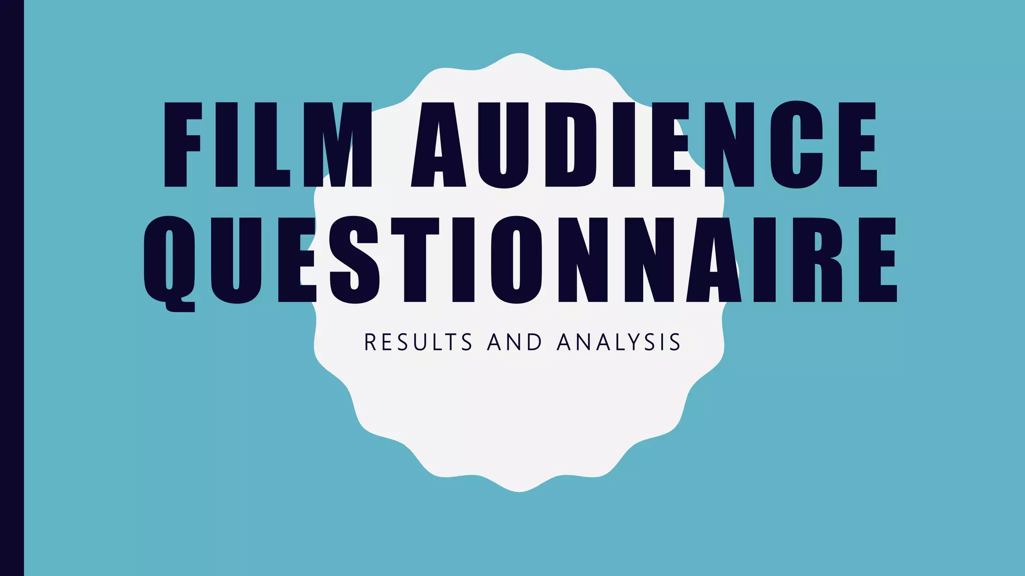 Film audience questionnaire resauts | PPT
