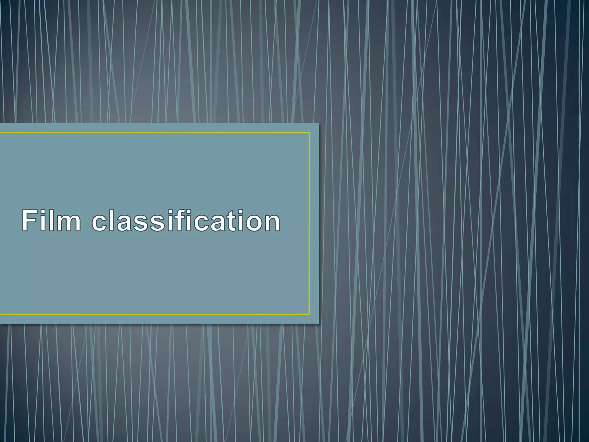 Film classification | PPTX