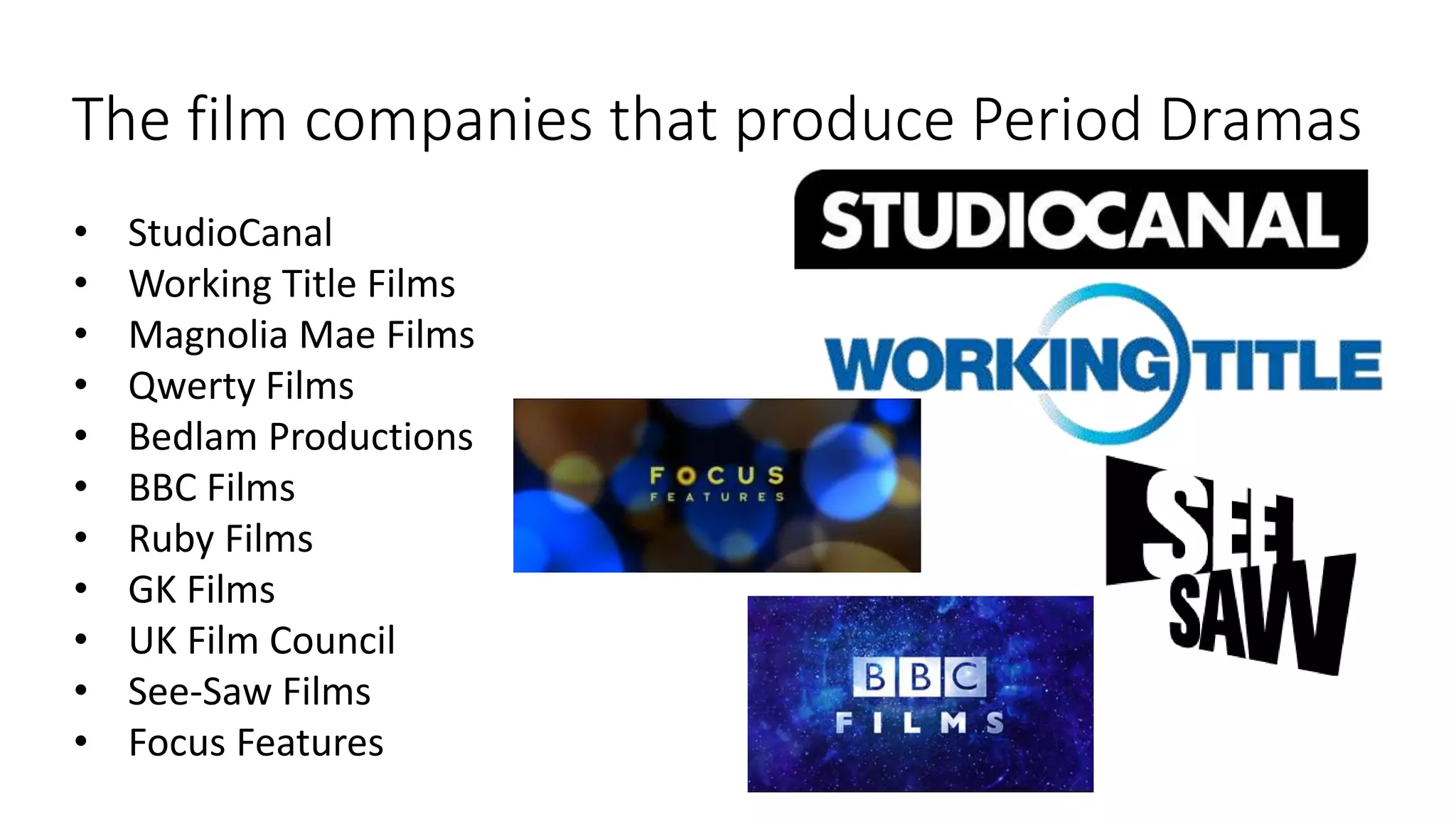 Film Companies that produce period dramas | PPTX