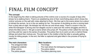 Producing Our Film Concept | PPT
