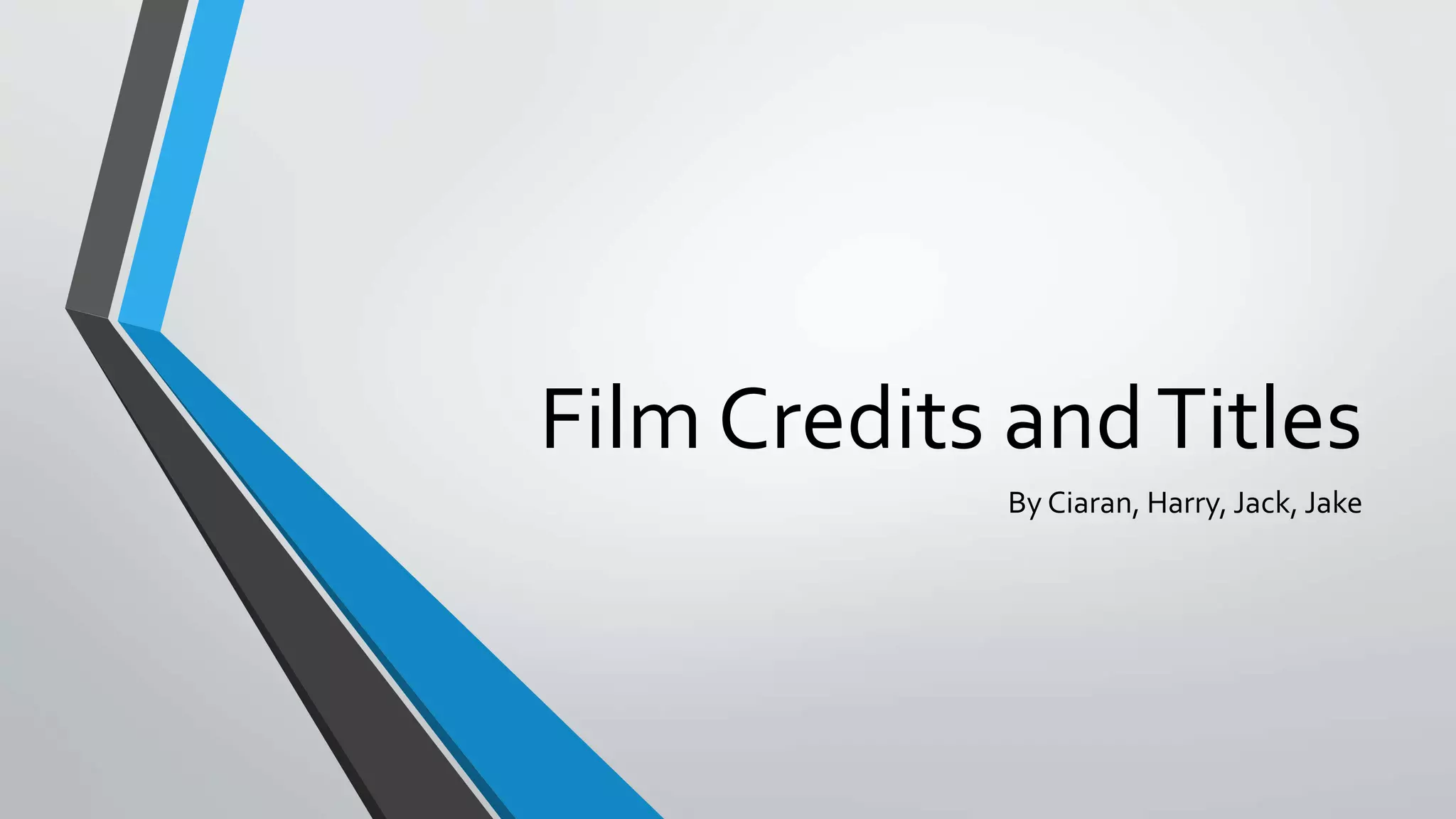Film credits and titles | PPTX