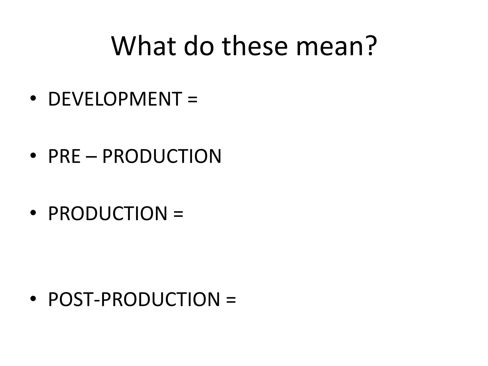 Film development pre production production | PPTX