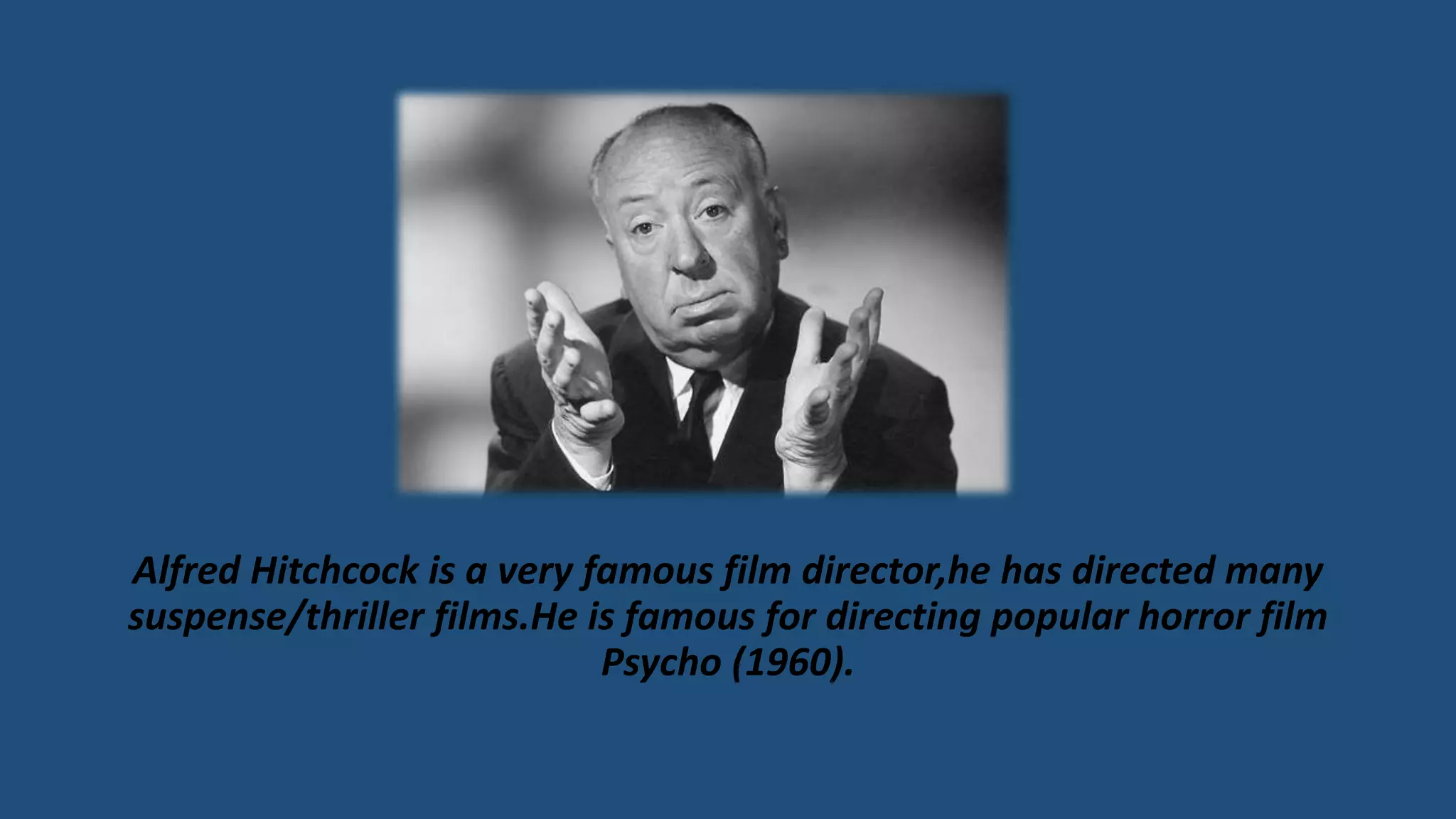 Sir Alfred Hitchcock. | PPT