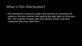 Film distribution | PPTX