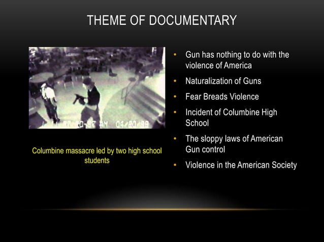 Bowling For Columbine Presentation | PPTX | Arms & Ammunition ...