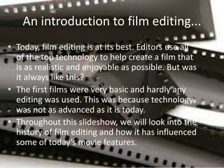 Film editing powerpoint. | PPTX