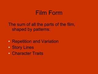Film form -early cinema, meaning,narration | PPT