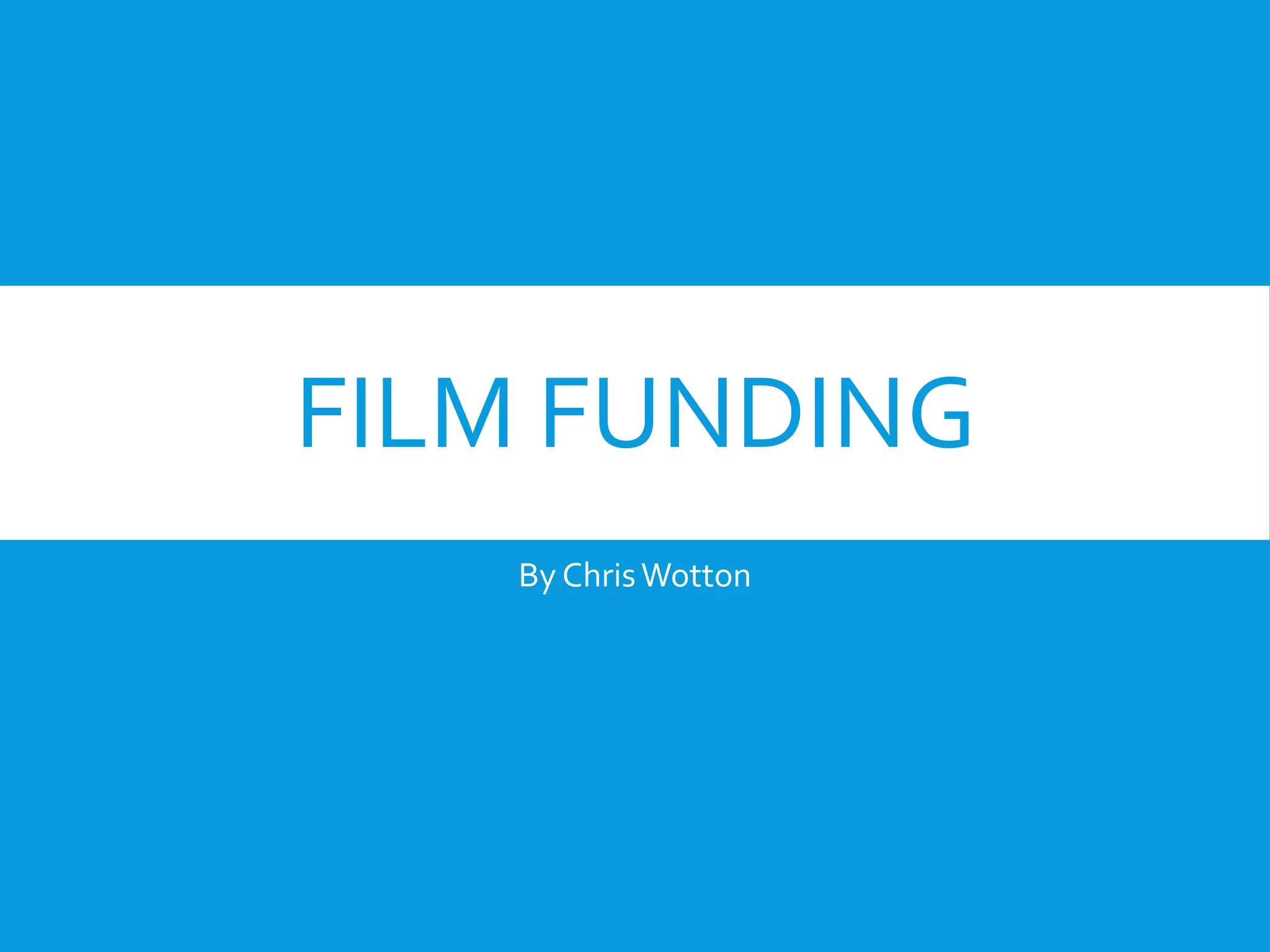 Film funding | PPTX