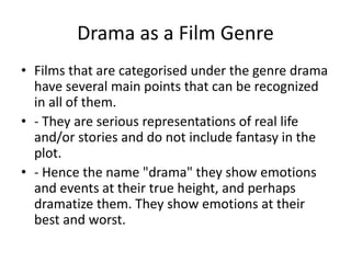 Film Genre: Drama | PPTX