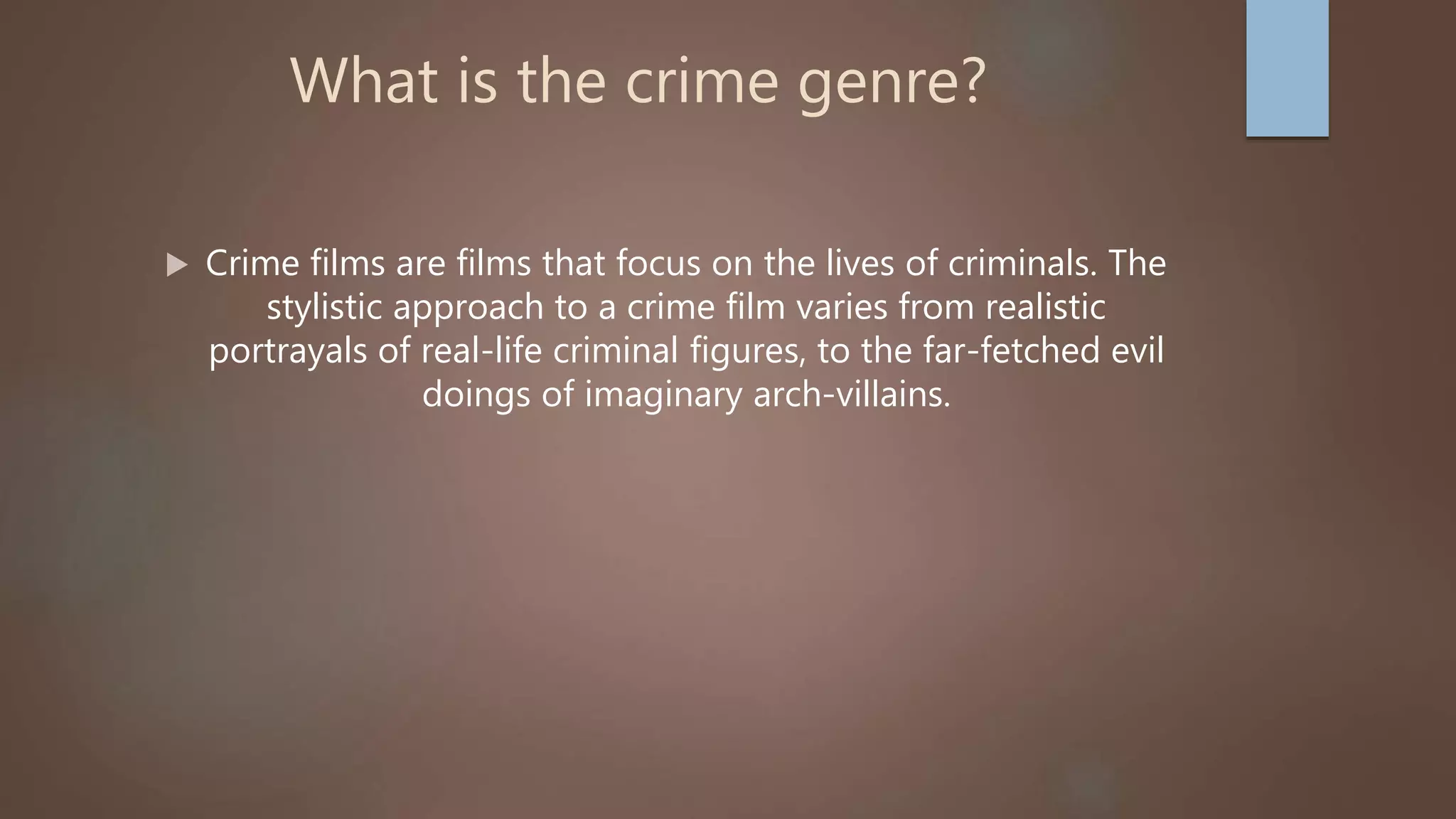 Film genre crime | PPTX
