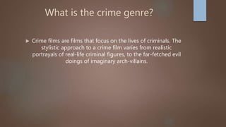 Film genre crime | PPT