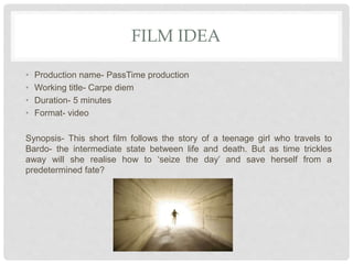 Film idea development | PPTX