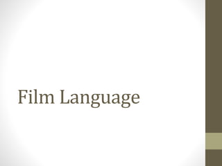 Film Language | PPT
