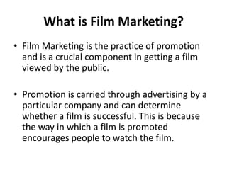 Film marketing | PPT
