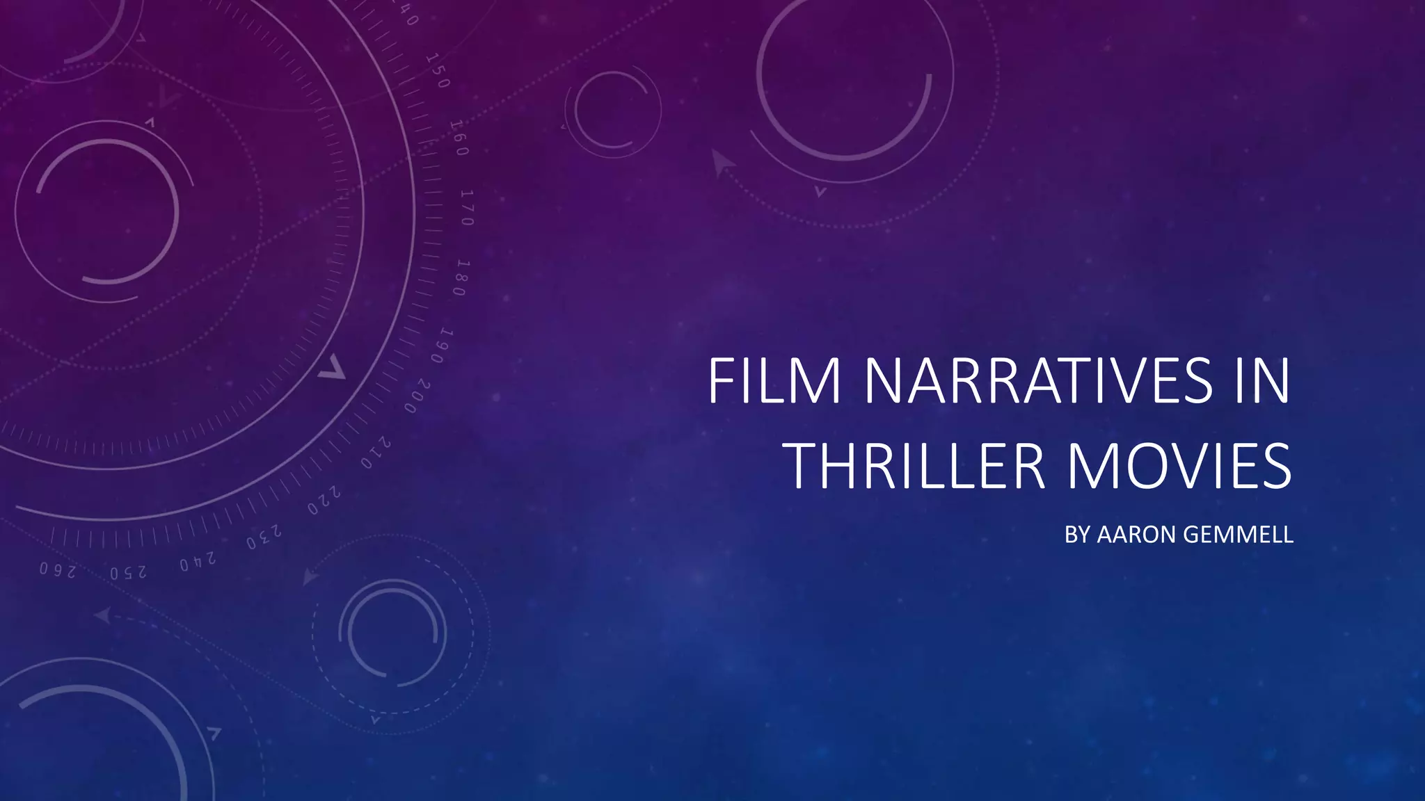 Film narratives in thriller movies | PPTX