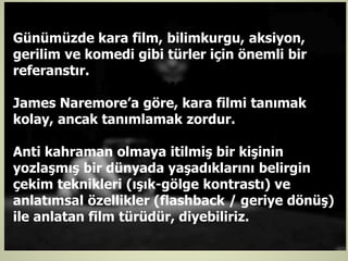 Film noir kara film | PPTX