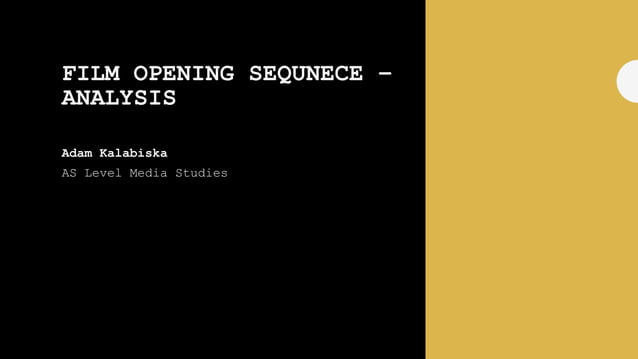Opening sequence - Analysis | PPT