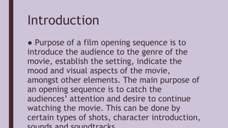 Film opening sequence - Andjela Rodic .pptx