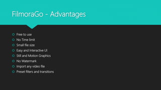 FilmoraGo - Software Introduction (mobile video editing) | PPTX