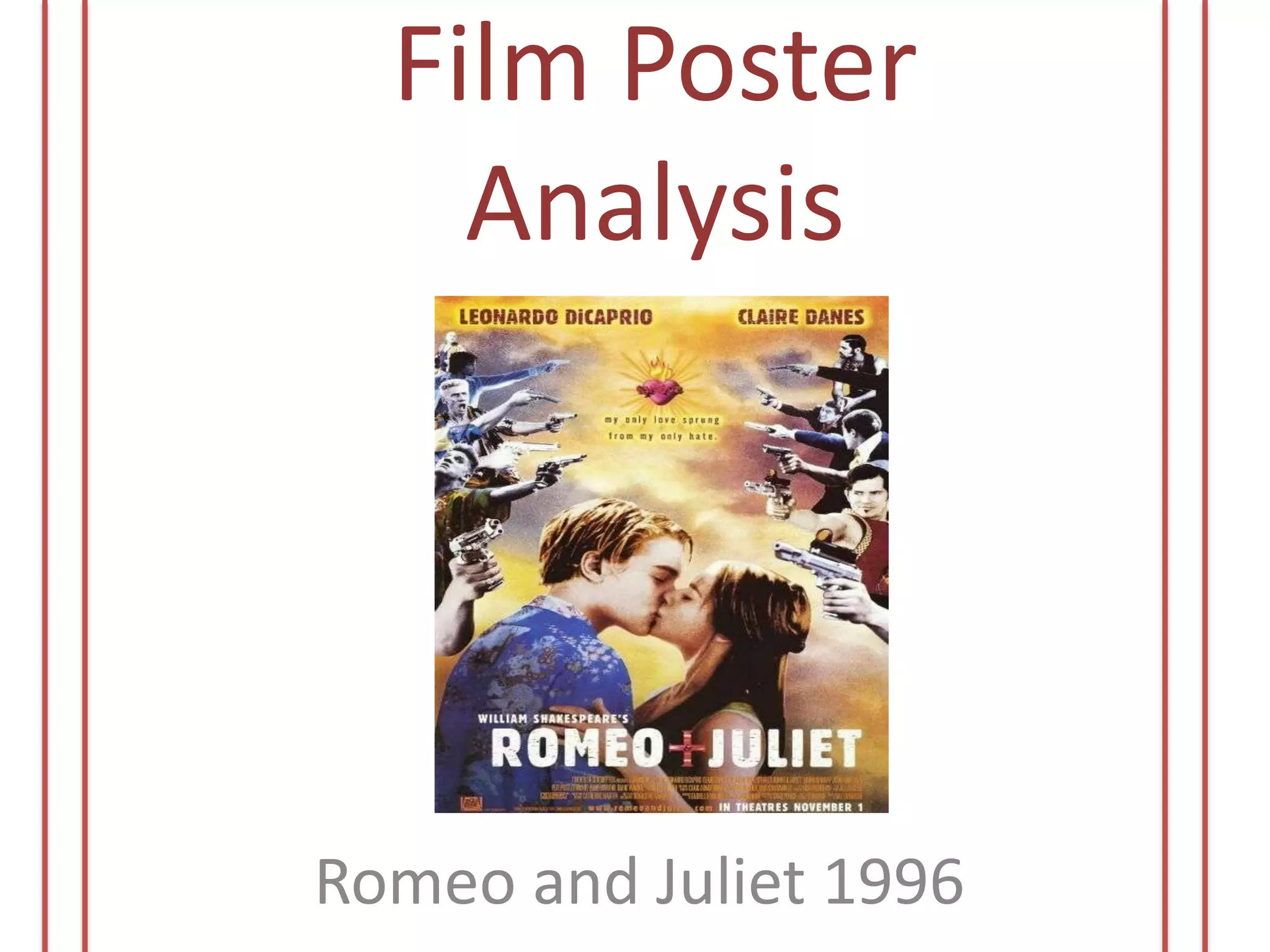 Film poster romeo and juliet film analysis | PPTX