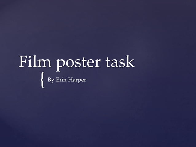 Film poster task | PPTX | Video Production | Content Production