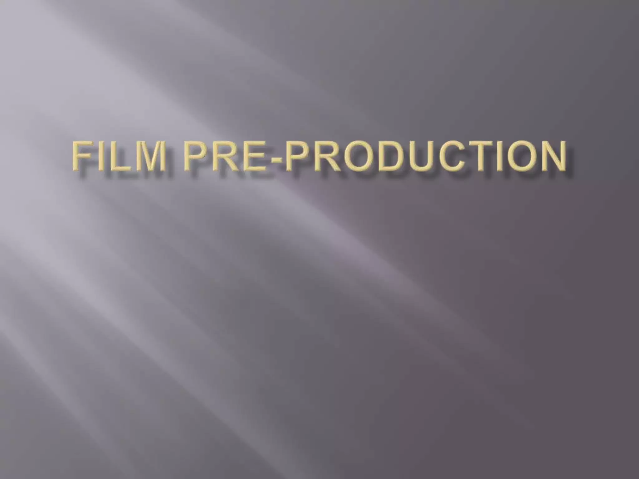 Film pre-production | PPTX