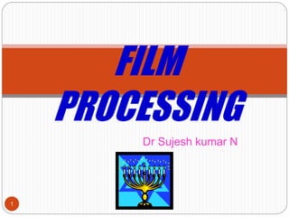 FILM PROCESSING.ppt