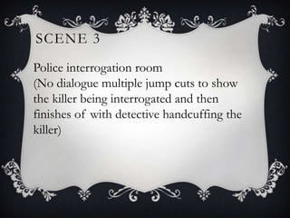 Film script | PPTX | True Crime | Genres
