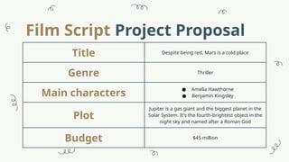 Film Script Project Proposal Infographics by Slidesgo.pptx