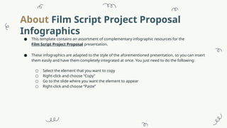 Film Script Project Proposal Infographics by Slidesgo.pptx