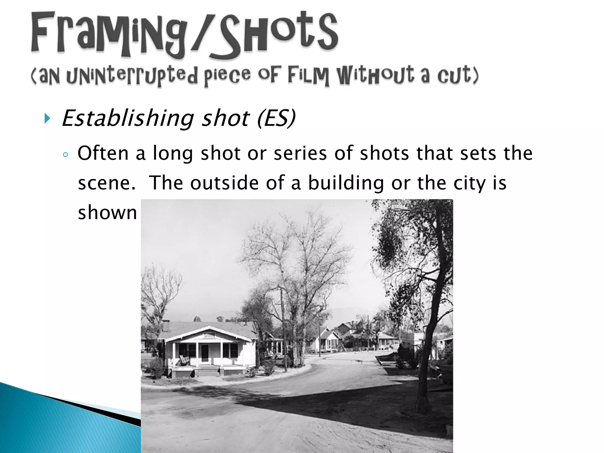 Film shots and techniques | PPT | Photography | Arts and Crafts