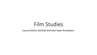 Film studies Course Outline 2019/20 | PPT