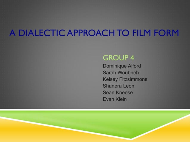 Film theory film form group 4 complete | PPT