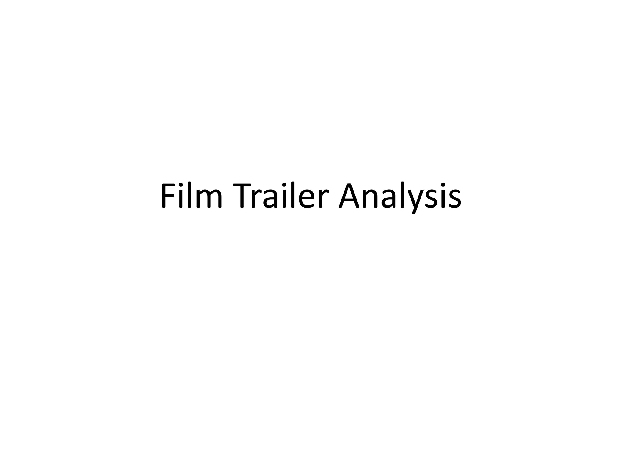 Film Trailer Analysis | PPT