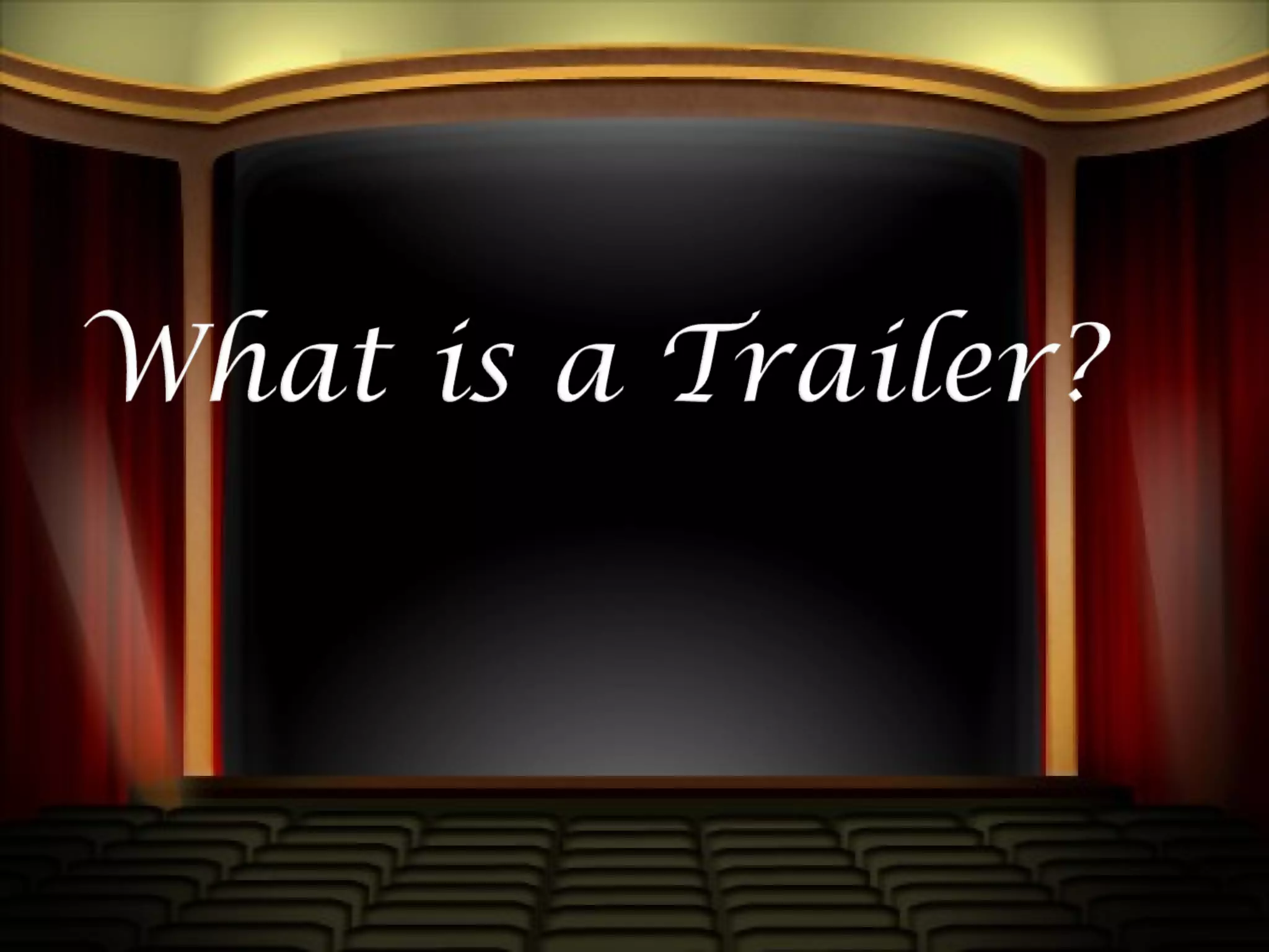 Film trailer powerpoint | PPT