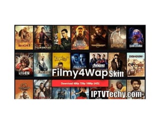 Filmy4wap Skin - iptvtechy.ppt
