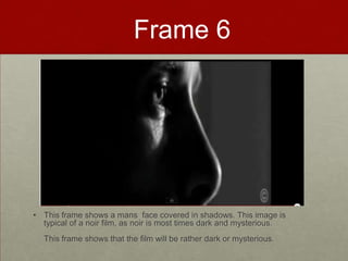 Film Noir 9 Frame Analysis | PPTX