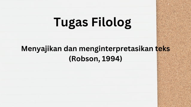 Filologi, konsep dan ruang lingkup di seputaran mata kuliah filologi | PDF