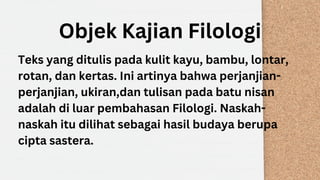 Filologi, konsep dan ruang lingkup di seputaran mata kuliah filologi | PDF