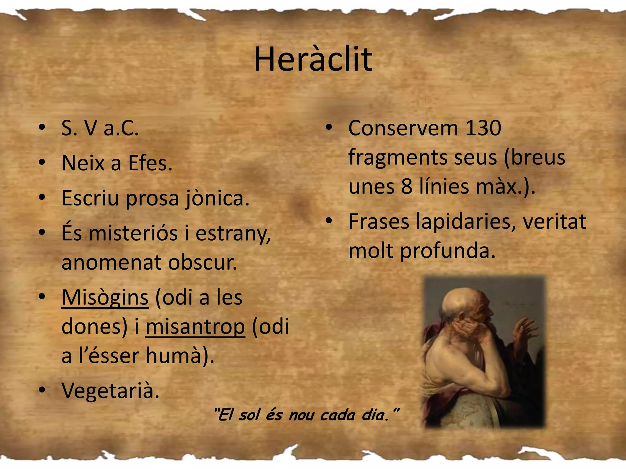 Història de la Filosofia-Filòsofs Presocràtics | PPT