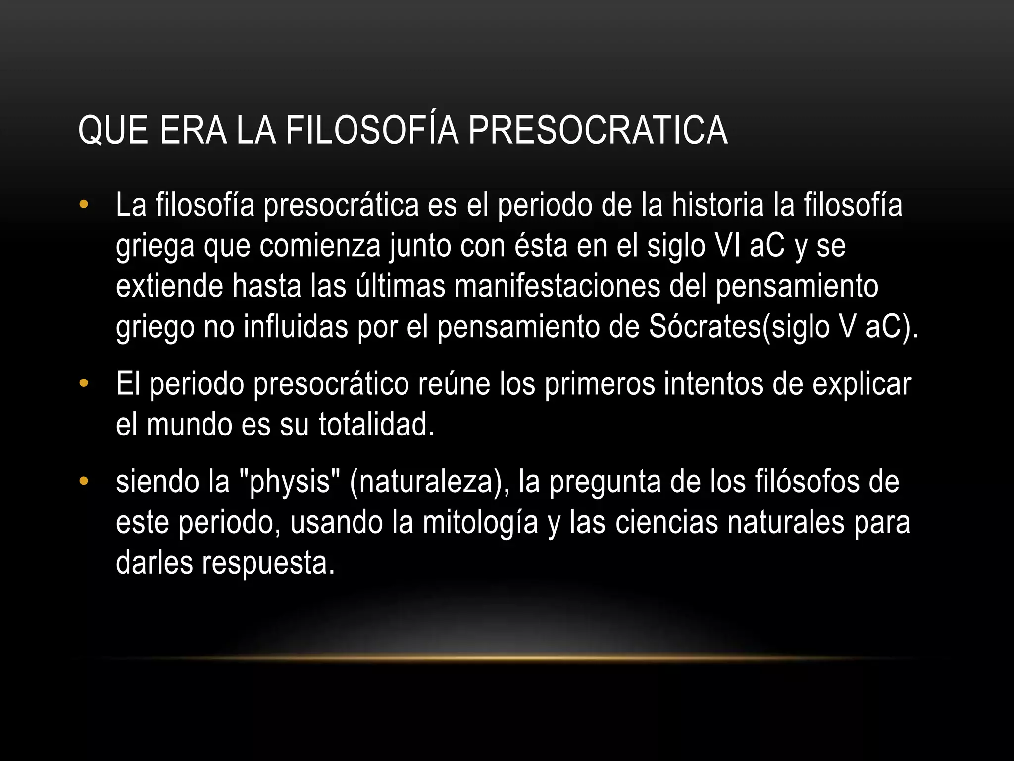 Filosofía presocrática | PPT